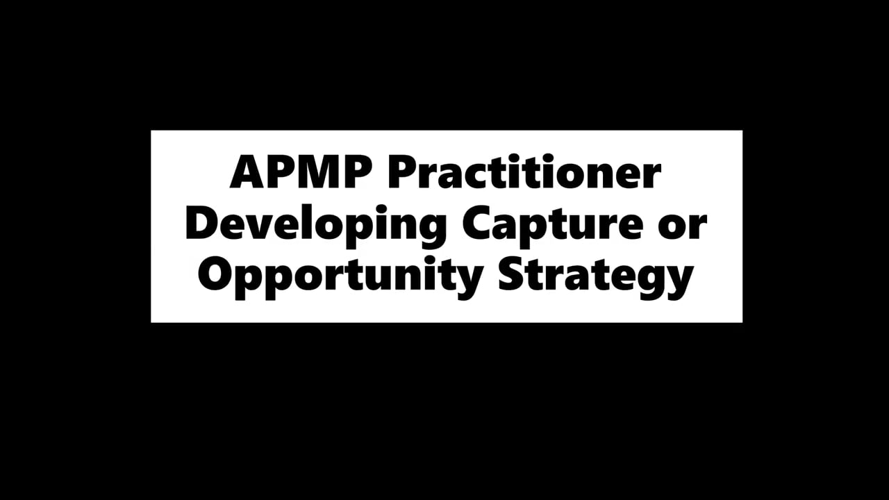 APMP Practitioner - Developing Opportunity_Capture Management Strategy _ Baachu Scribble on Vimeo