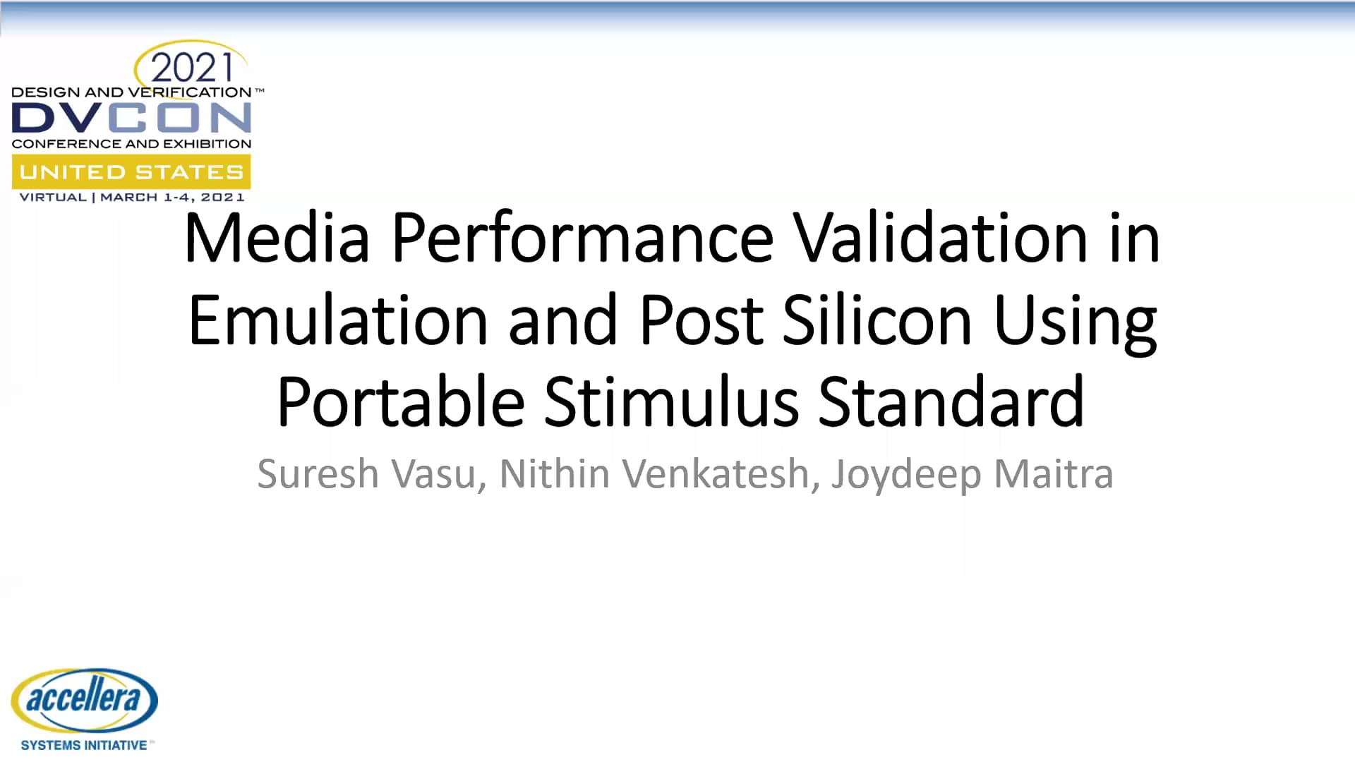 Media Performance Validation in Emulation and Post Silicon Using ...