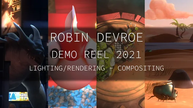 Demoreel Lighting/Compositing Robin Devroe 2021 on Vimeo