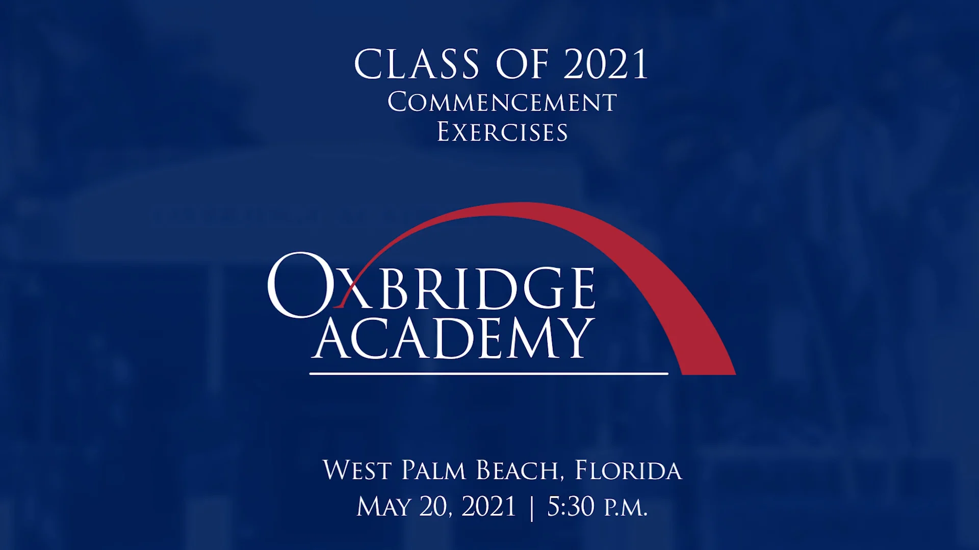 Oxbridge Academy | Graduation Ceremony - Final on Vimeo