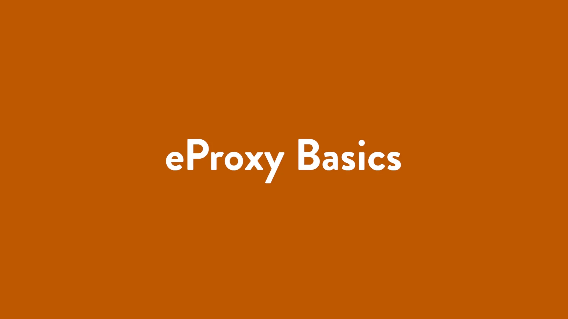 eProxy Basics