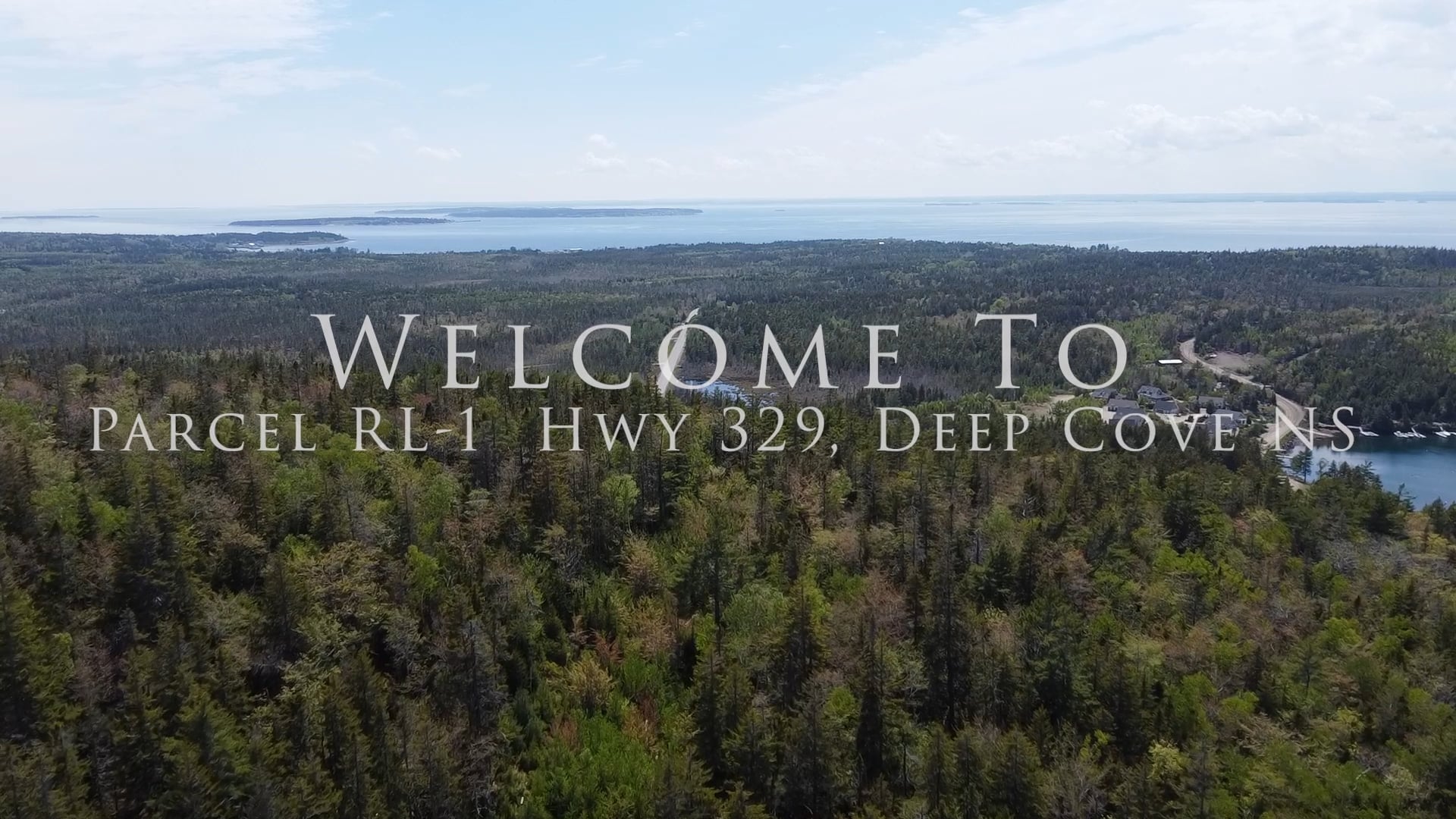 Parcel RL-1 HWY 329, Deep Cove, NS | Videos & Movies on Vimeo