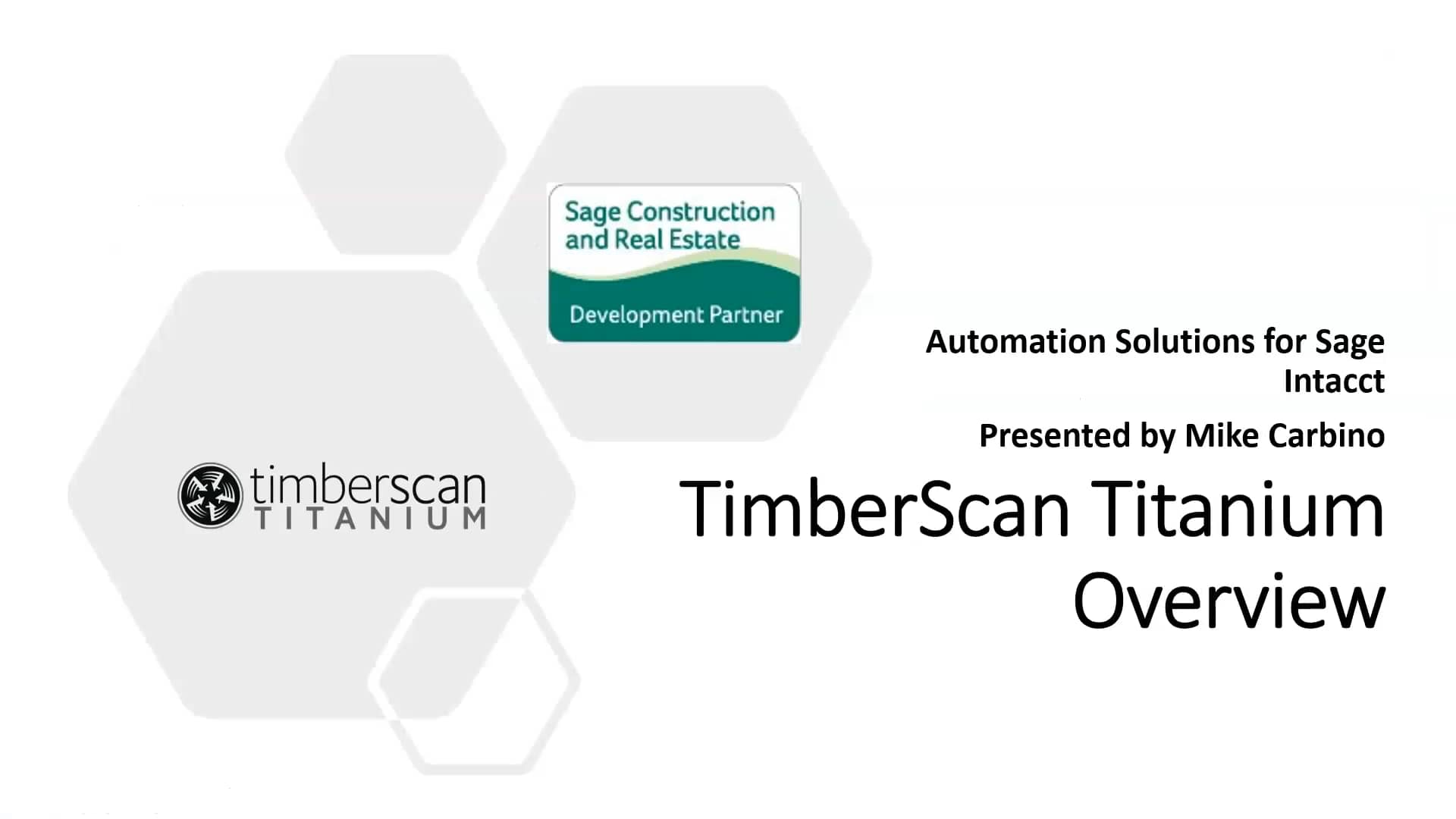TimberScan Titanium for Sage Intacct 2021-05 - 45 mins on Vimeo