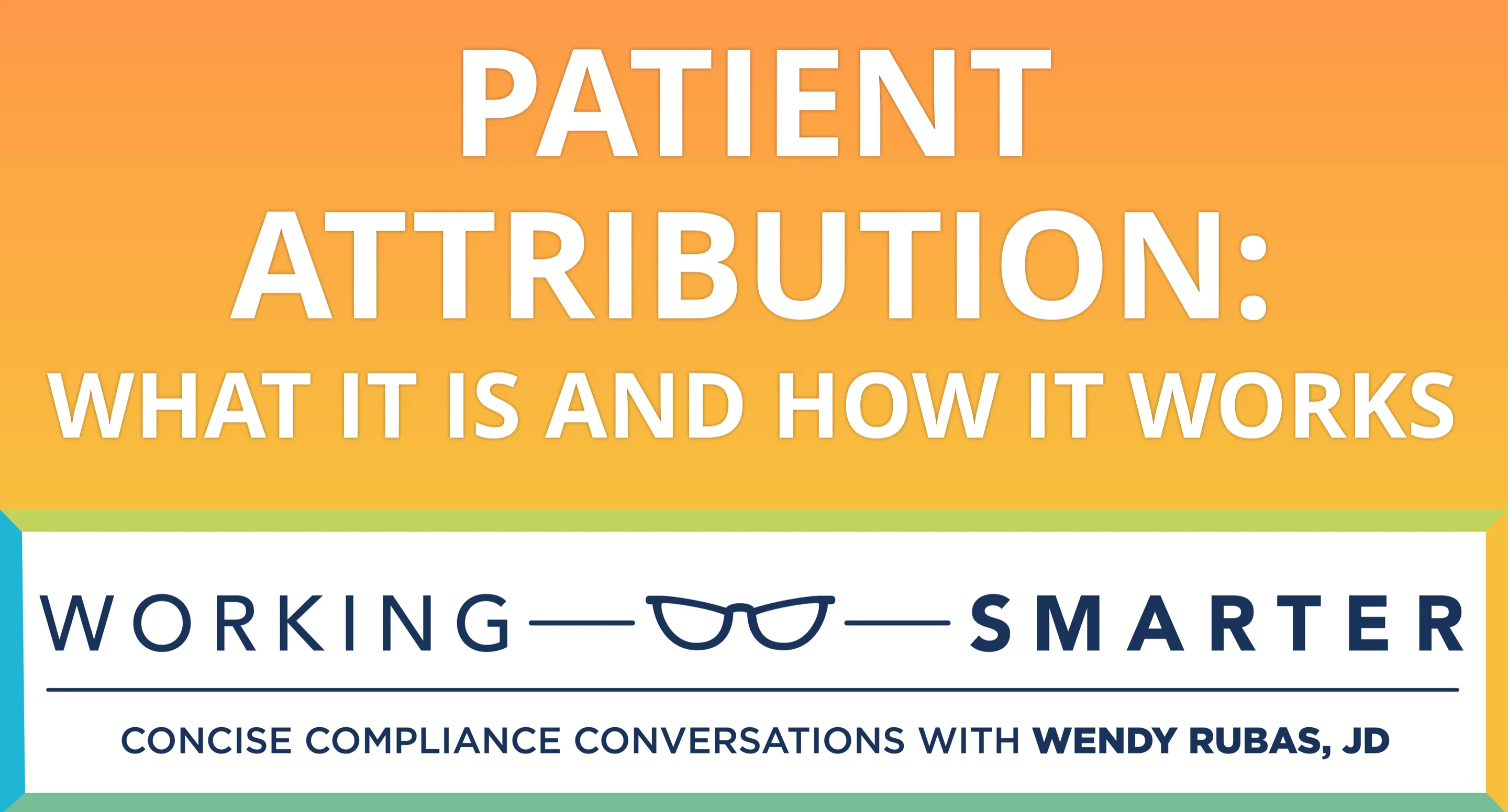 Patient Attribution: What It Is and How It Works on Vimeo