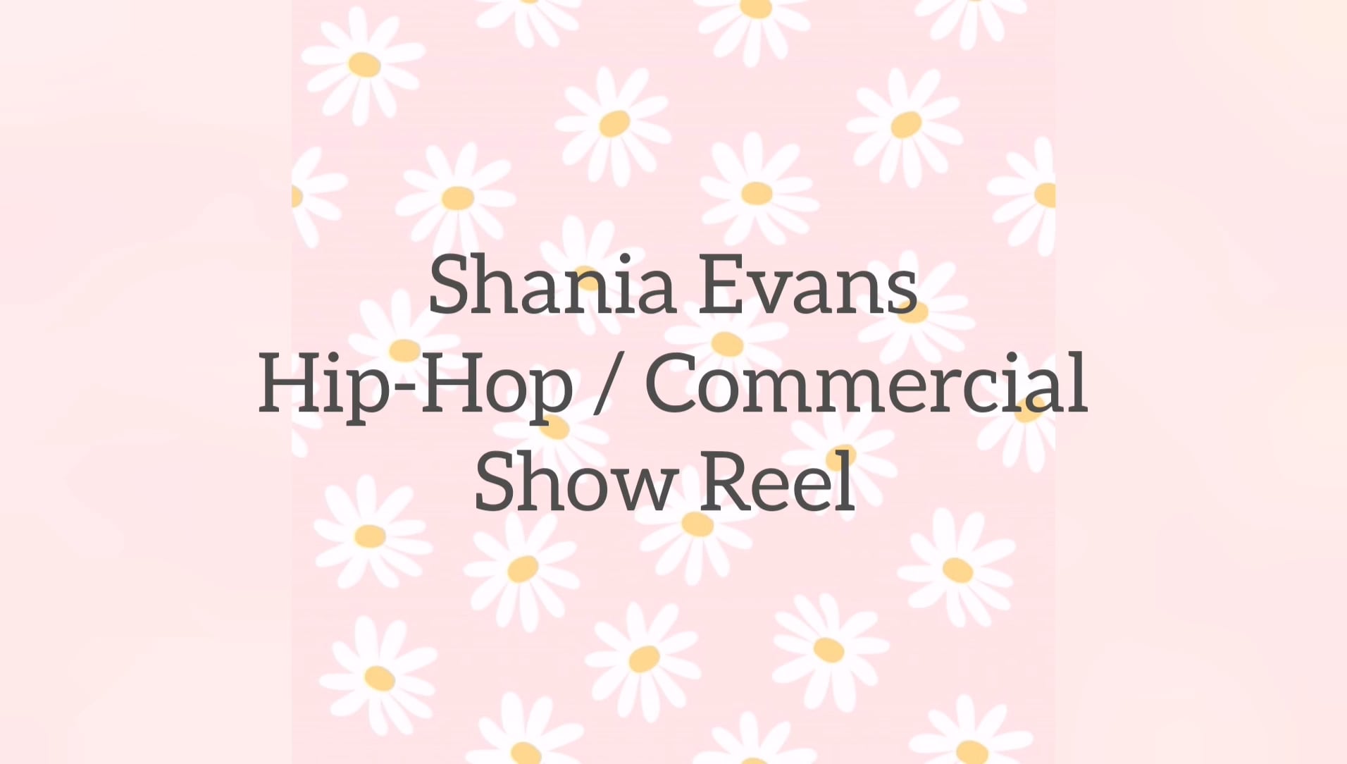 Shania Evans Hip-Hop show reel.mp4 on Vimeo
