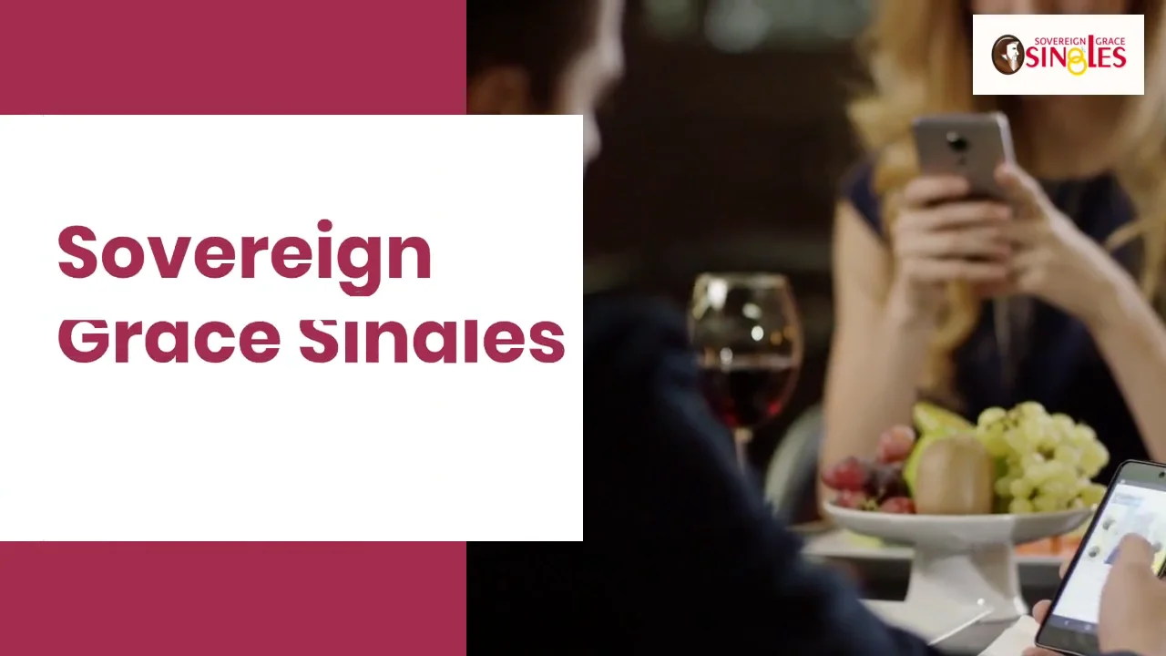 Reformed Christian Dating Site -Sovereign Grace Singles on Vimeo