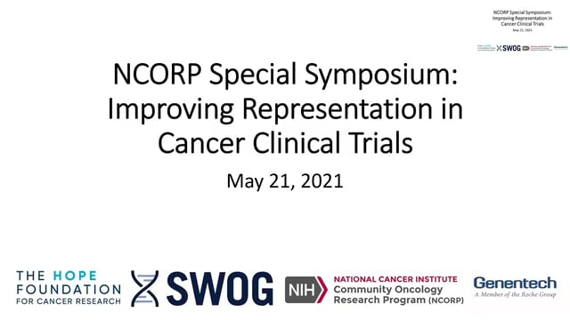 NCORP Special Symposium: Improving Representation in Cancer Clinical ...