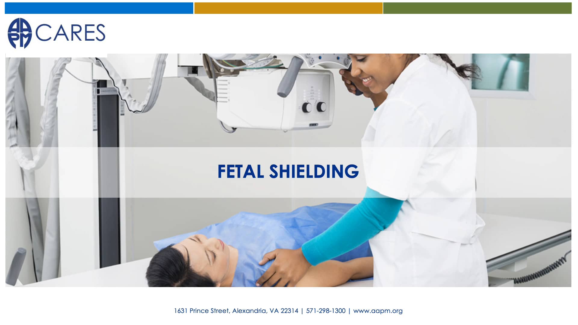 Fetal Shielding - AAPM CARES Module 3 on Vimeo