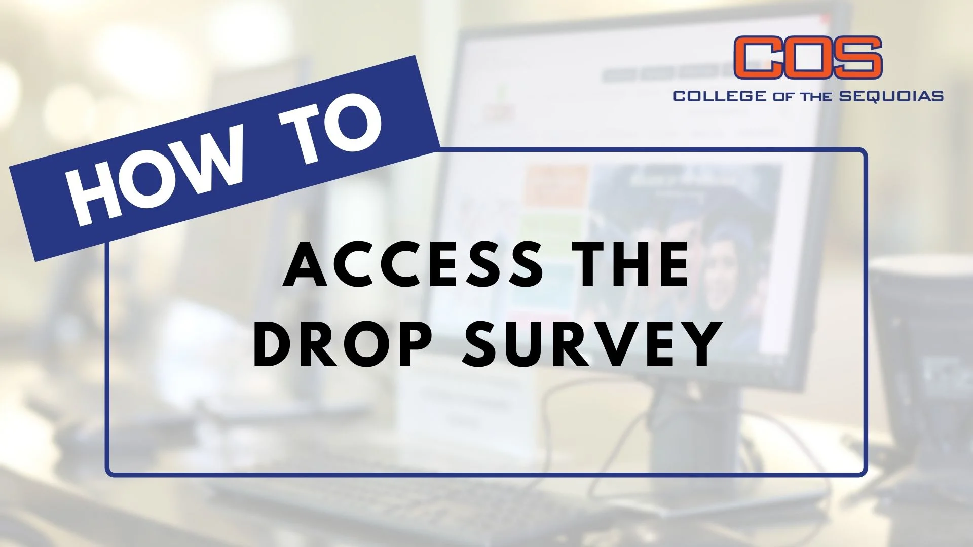 How to Access the Drop Survey