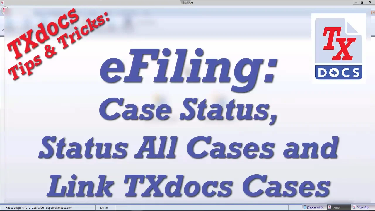 TXdocs eFiling - Case Status and Link TXdocs Cases.mp4 on Vimeo