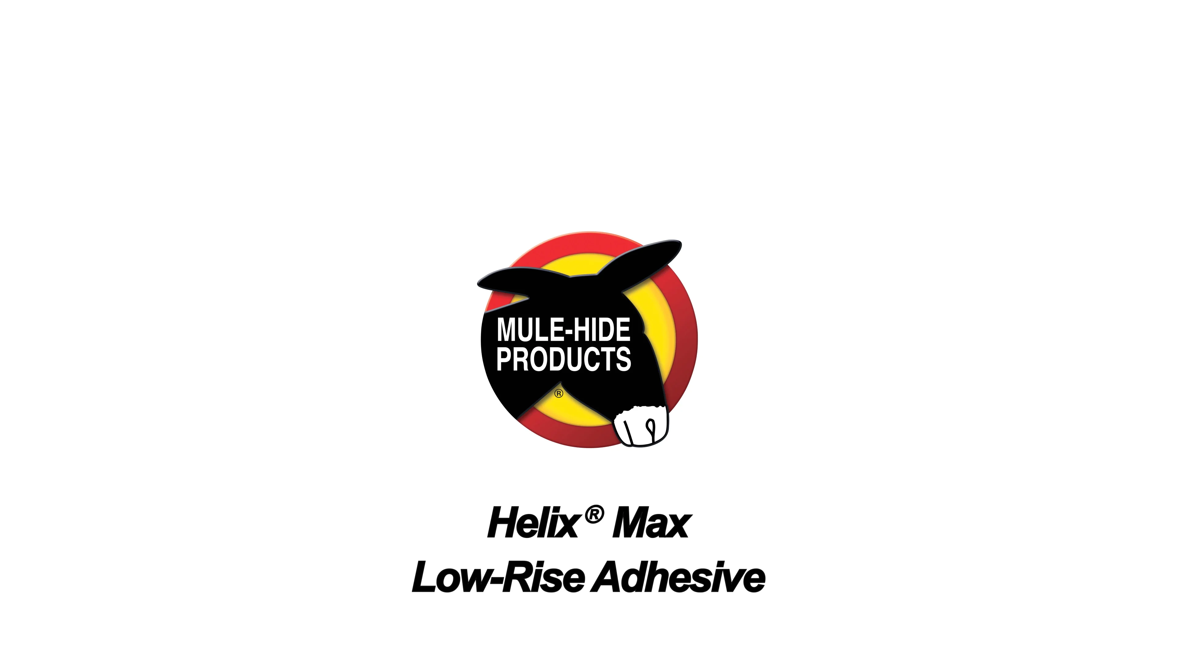 Helix Max Low-Rise Adhesive
