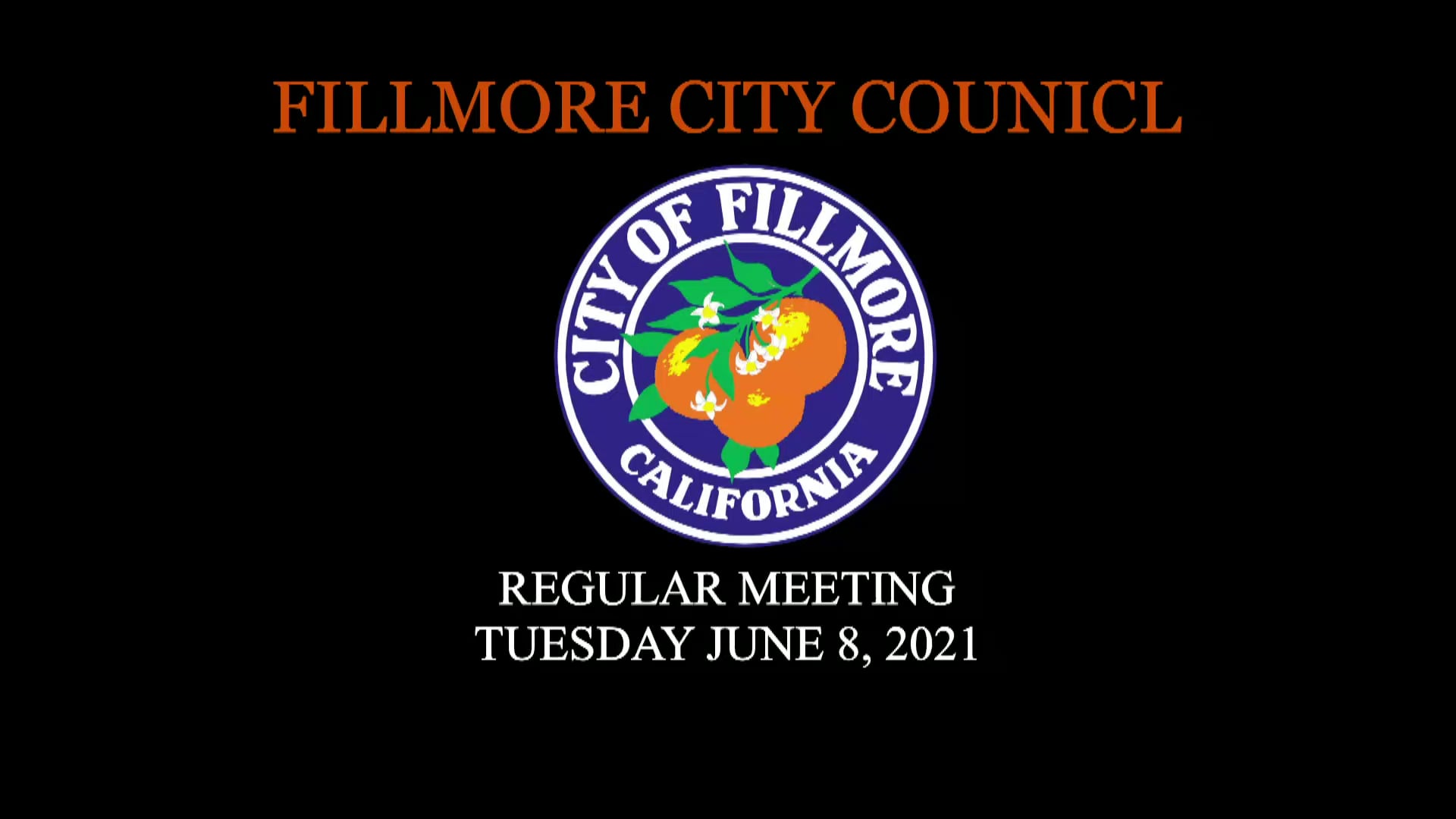 Fillmore City Council - June 8, 2021 on Vimeo