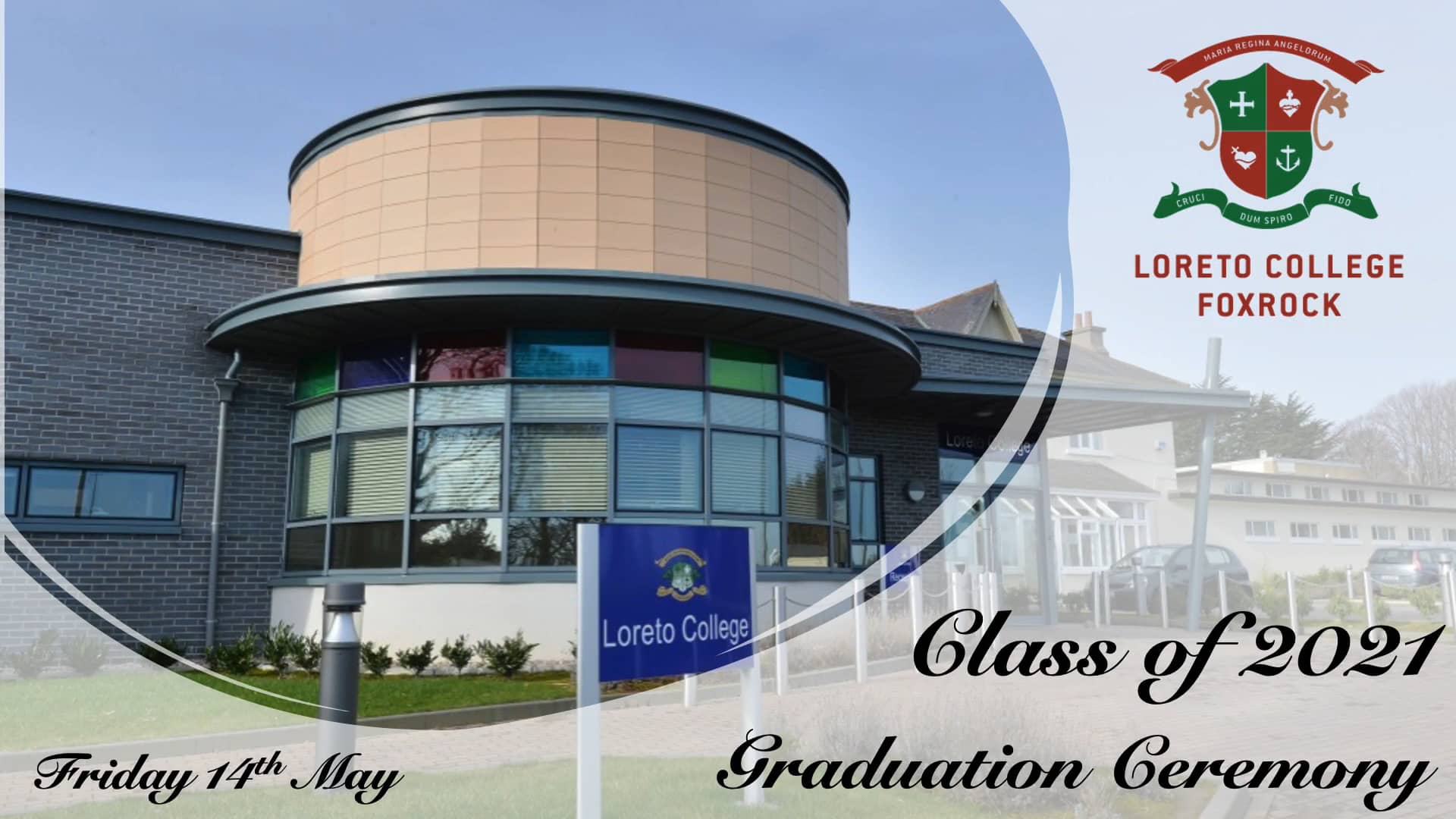Loreto College Foxrock Class of 2021 Graduation Ceremony.mp4 on Vimeo
