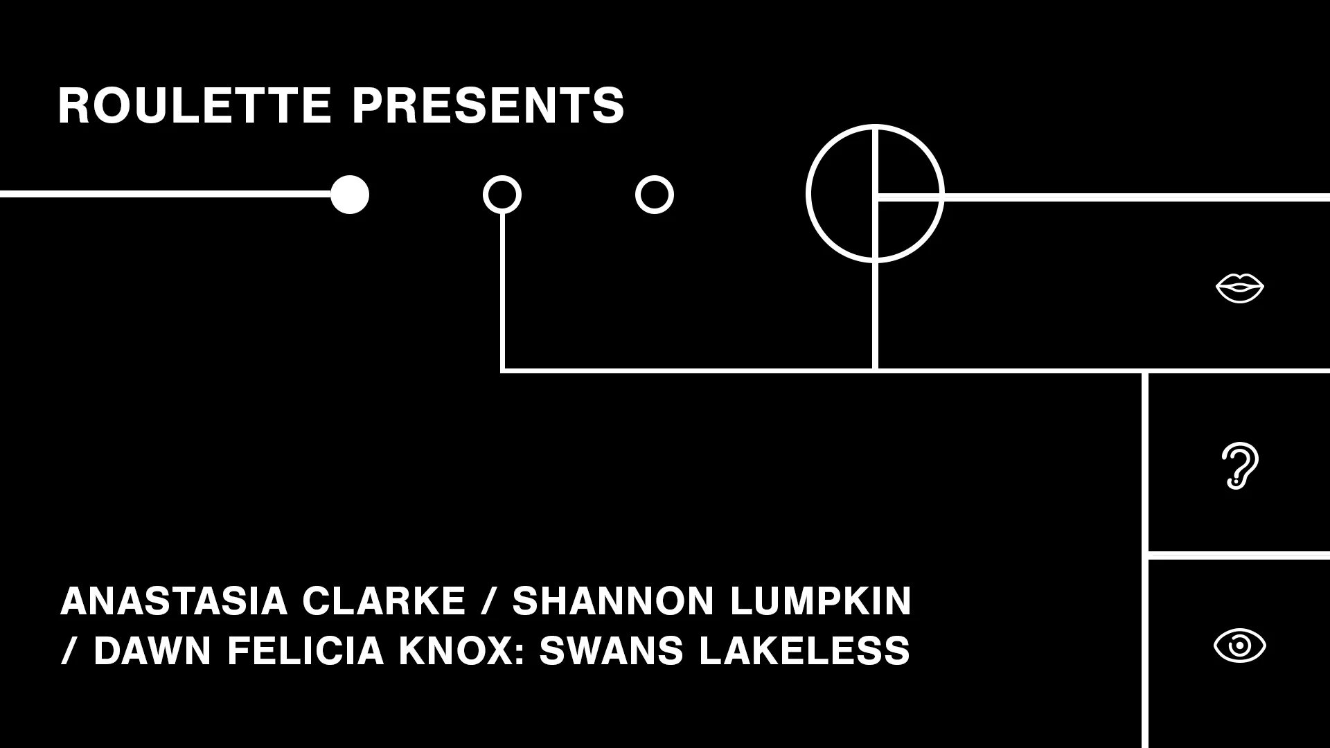 Anastasia Clarke / Shannon Lumpkin / Dawn Felicia Knox: Swans Lakeless ...