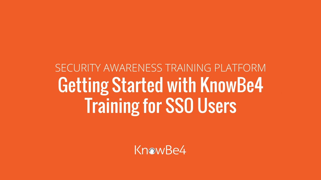KMSAT | Getting Started with KnowBe4 Security Awareness Training for ...