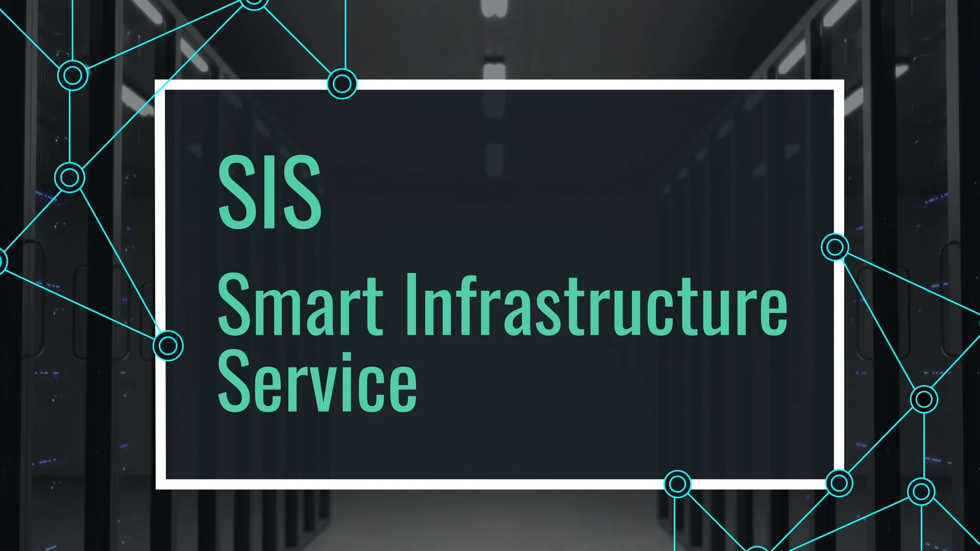 Smart Infrastructure Service (SIS) 20210531 on Vimeo