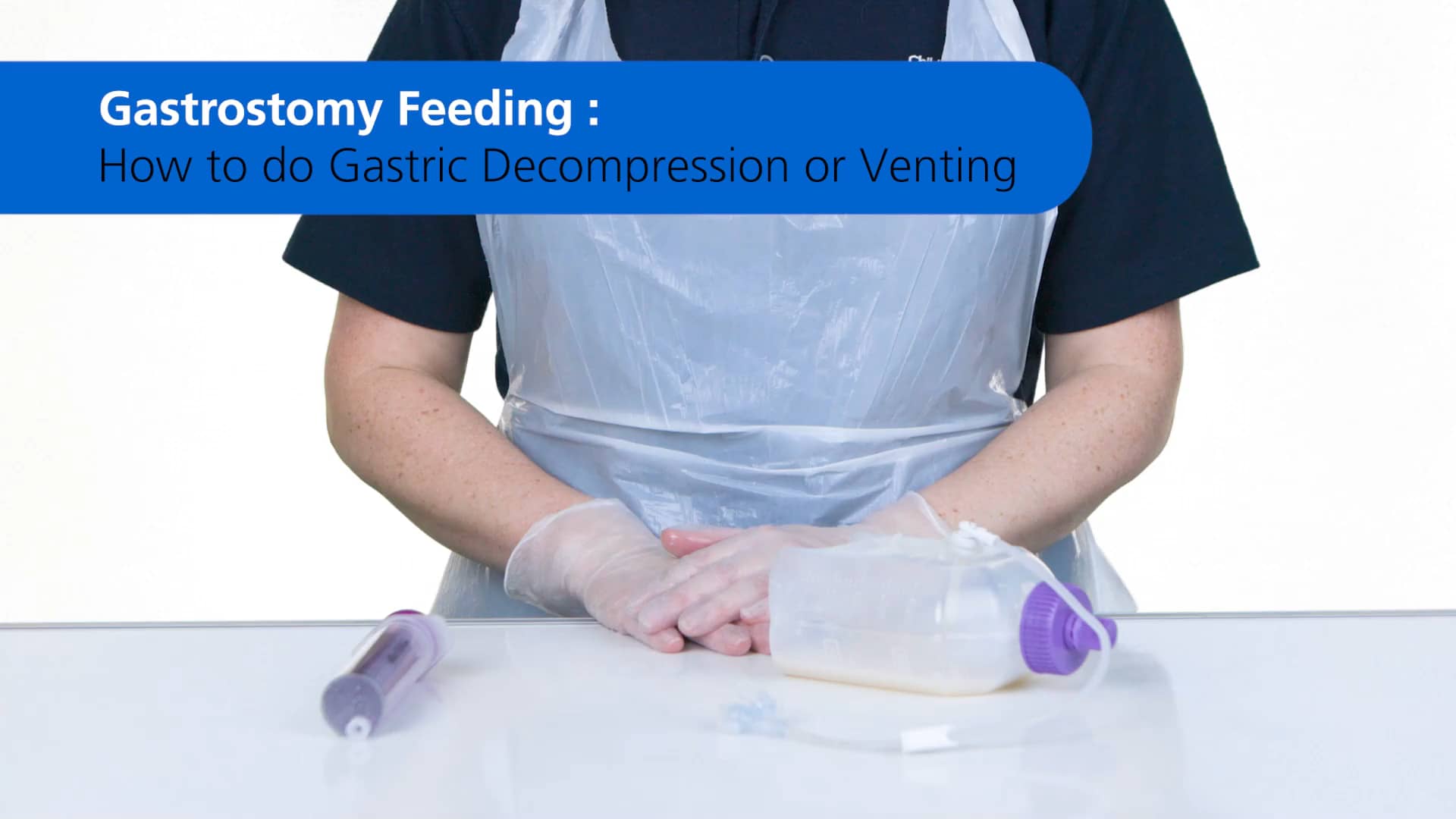 How to do Gastric Decompression or Venting - Cambs Pboro Children's ...