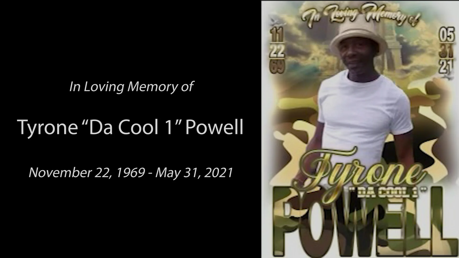 In loving memory of Tyrone Powell on Vimeo