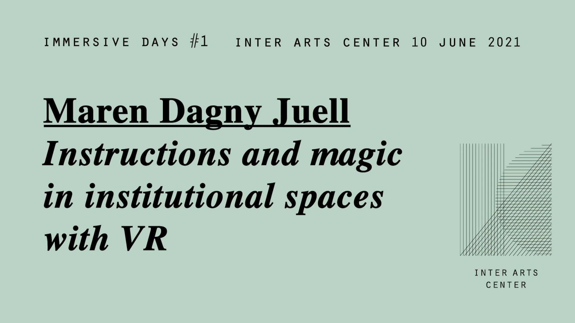 Maren Dagny Juell / IMMERSIVE DAYS #1 / Inter Arts Center on Vimeo