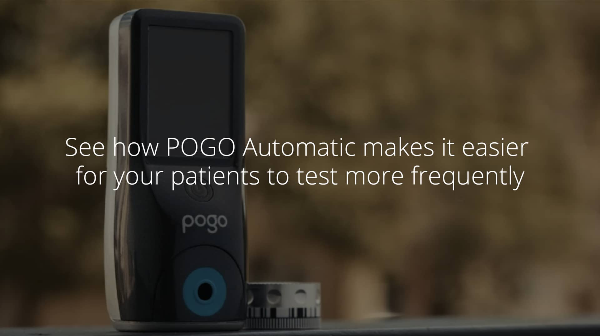 See how POGO Automatic® makes it easier for your patients to test more ...