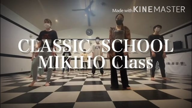 CLASSIC SCHOOL -MIKIHO Class- | Dance lesson video -THE CLASSICS
