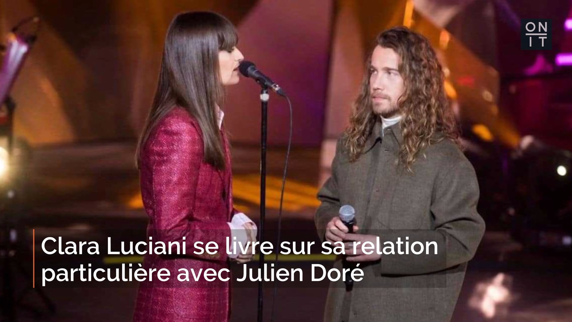 Clara Luciani se livre sur sa relation particulière avec Julien Doré on ...