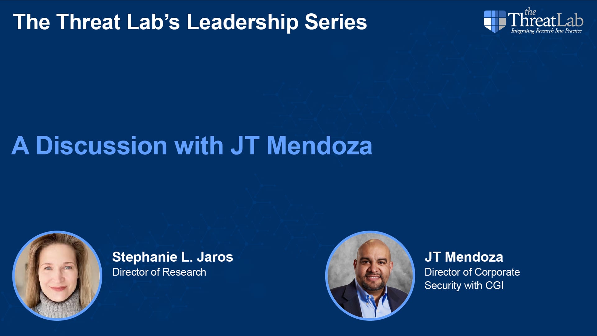 The Threat Lab's Leadership Series - 2021 - A Discussion with JT ...