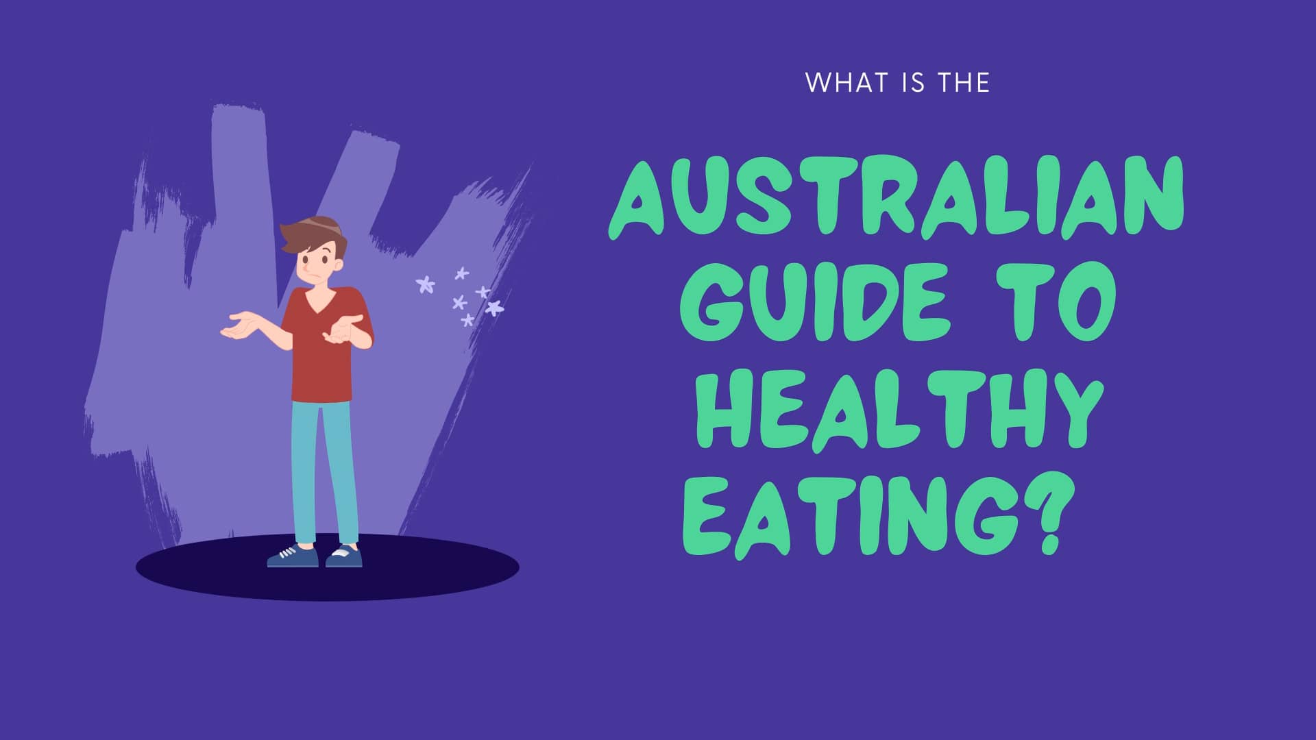 What is the Australian Guide to Healthy Eating? on Vimeo