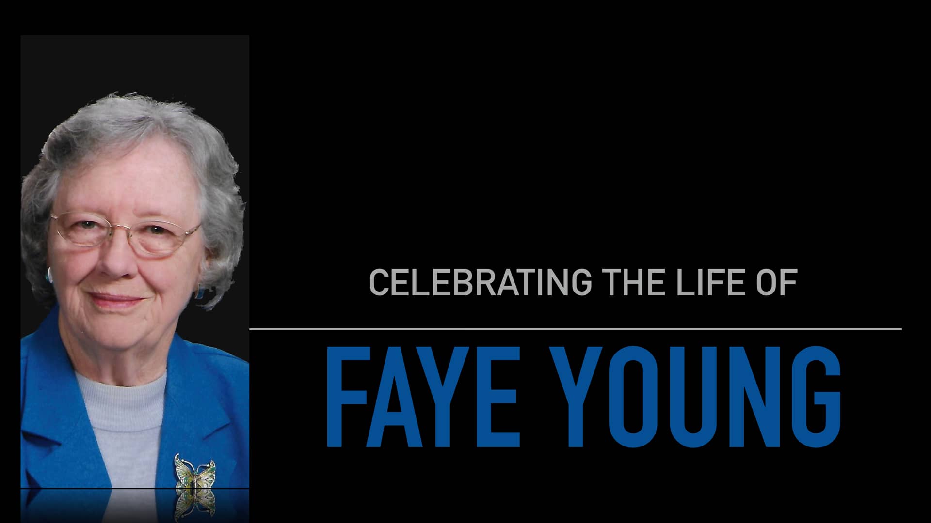 Celebrating the Life of Faye Young on Vimeo