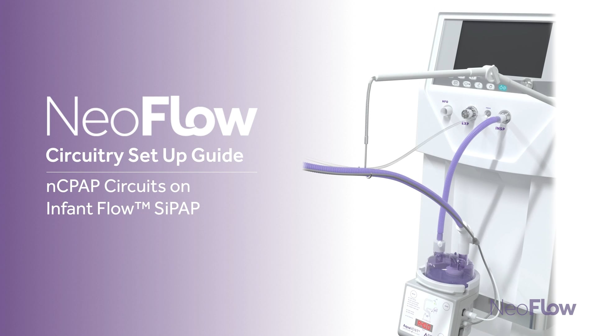 Set up Guide for NeoFlow nCPAP Circuits on Infant Flow™ SiPAP on Vimeo