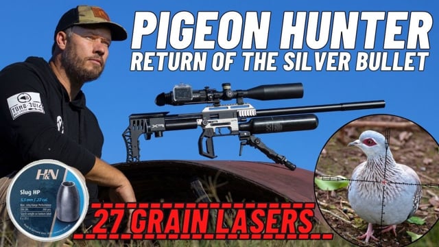 RETURN OF THE SILVER BULLET I FX IMPACT MK2 PIGEON HUNTER - Airgun101