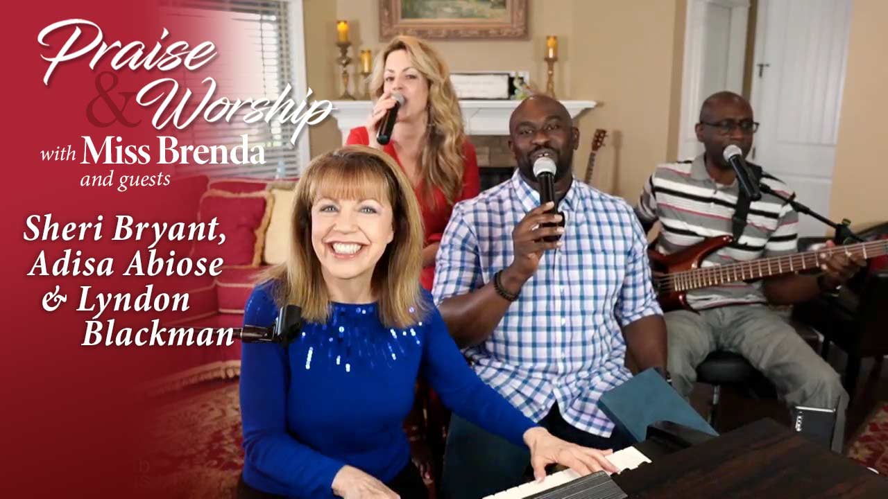 68 - Praise & Worship with Miss Brenda (June 26, 2021) Guests Sheri ...
