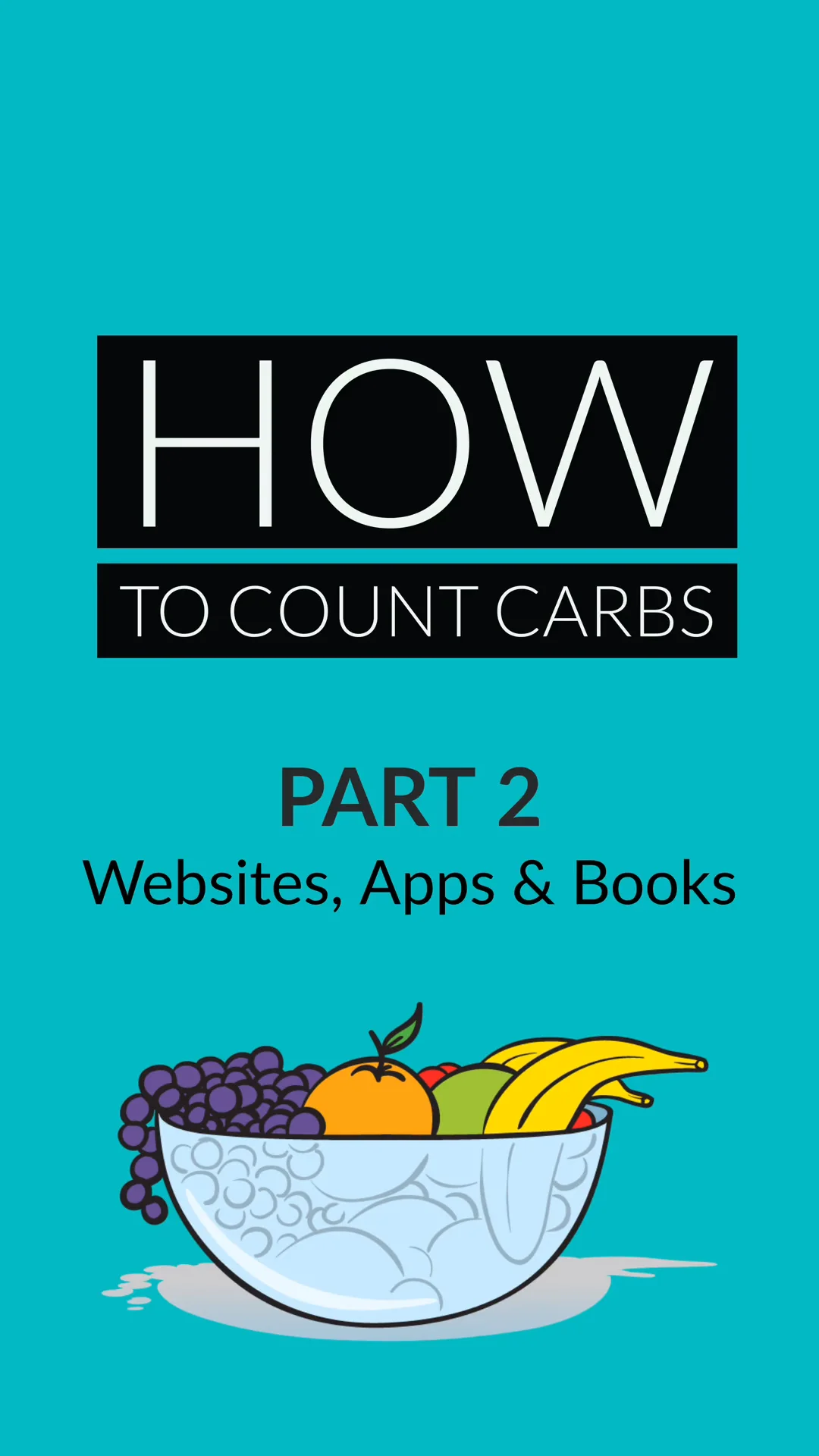How to count carbs - Part 2 (apps & books) on Vimeo