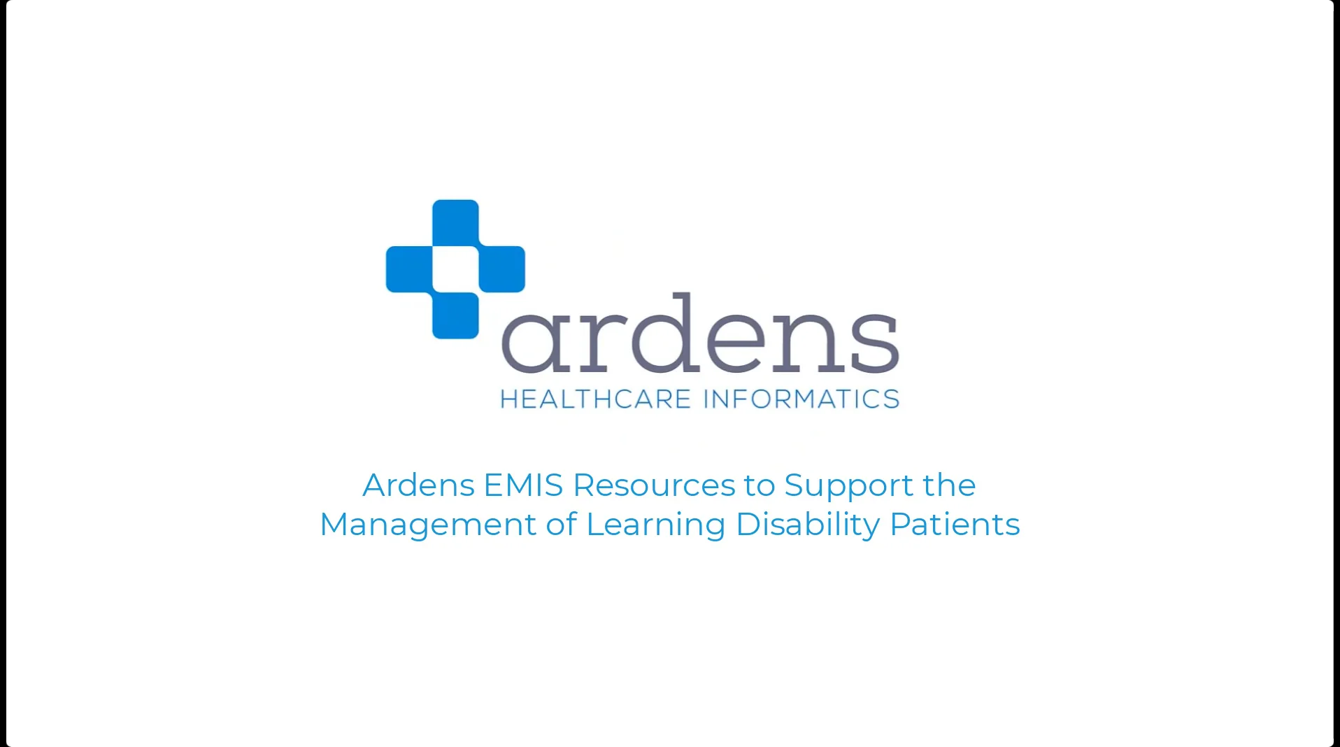 Ardens EMIS Learning Disability Resources on Vimeo
