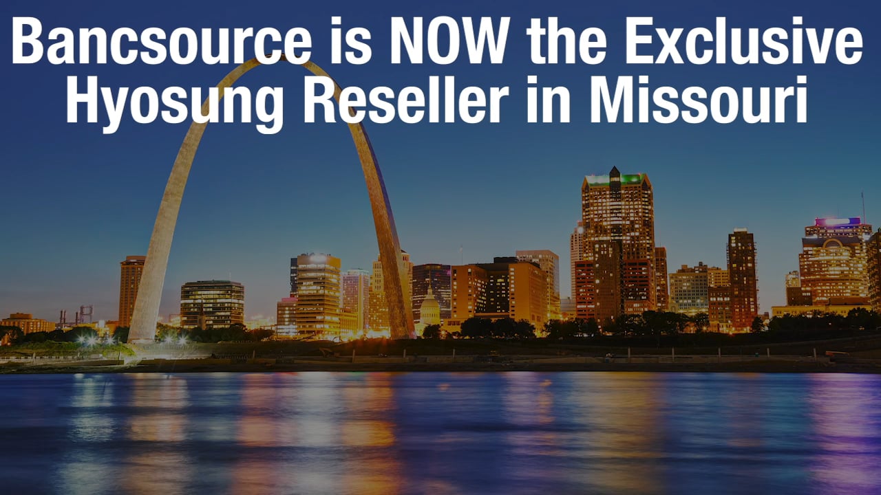 Bancsource Hyosung Dealer-MO on Vimeo