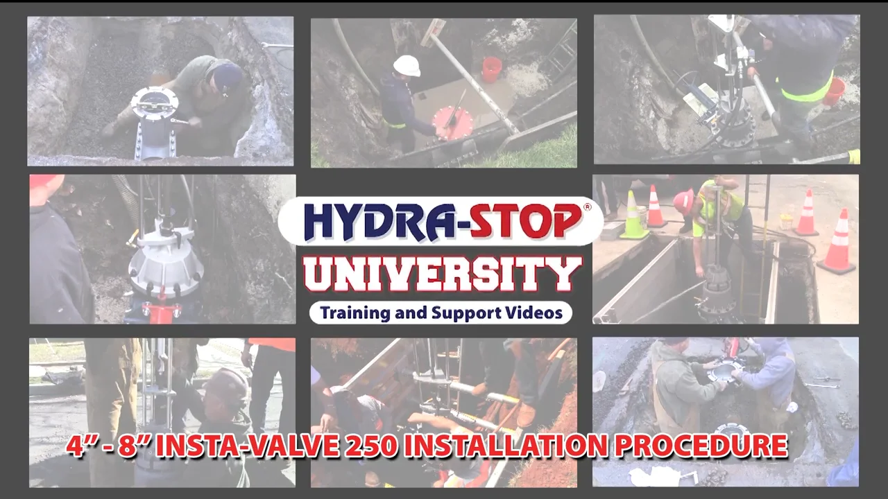 4"–8" Insta-Valve 250 Insertion Valve Installation Training