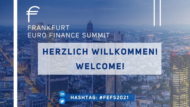 Frankfurt EURO FINANCE Summit 2021 on Vimeo