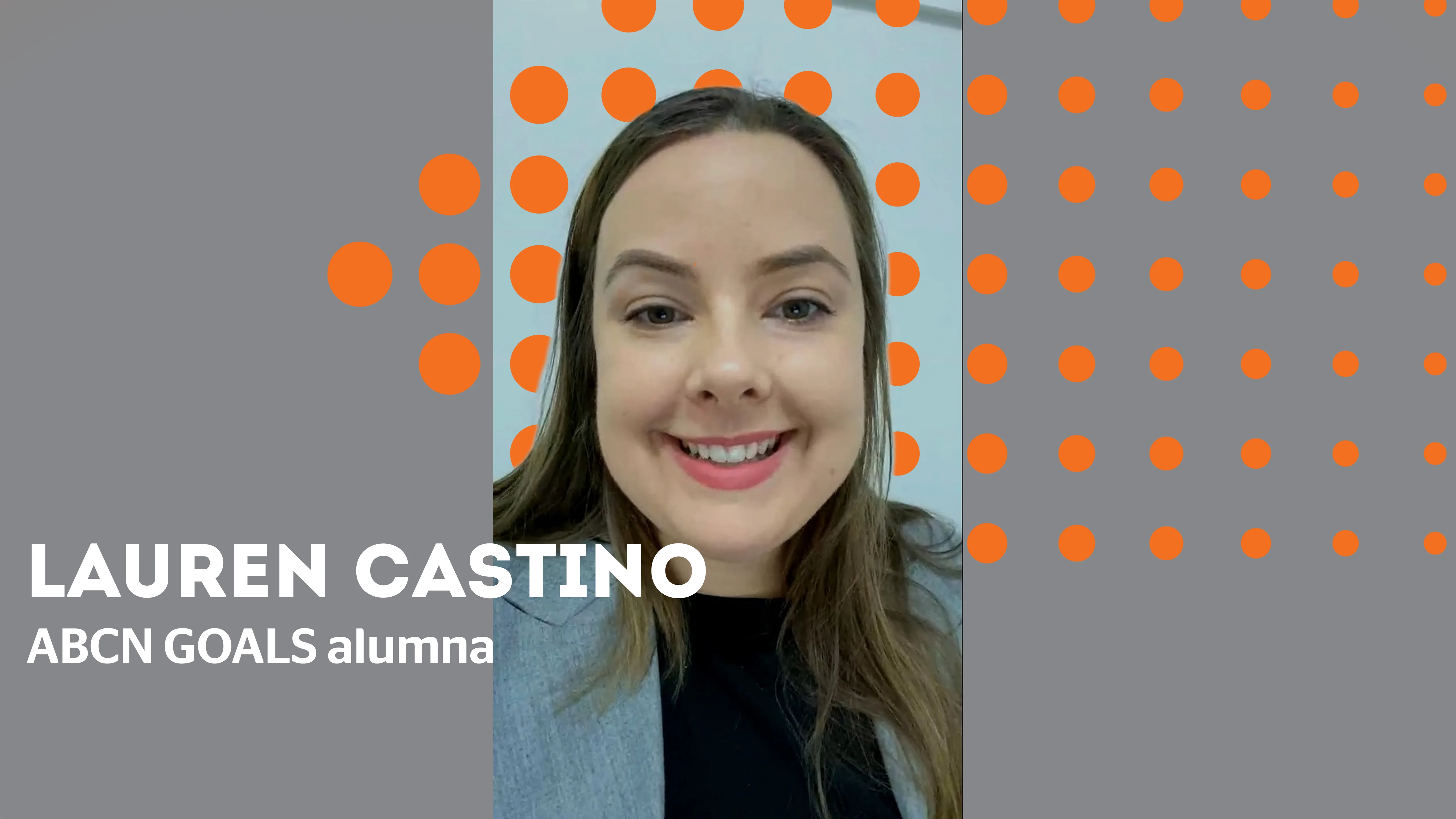 Lauren Castino_ABCN GOALS alumna on Vimeo