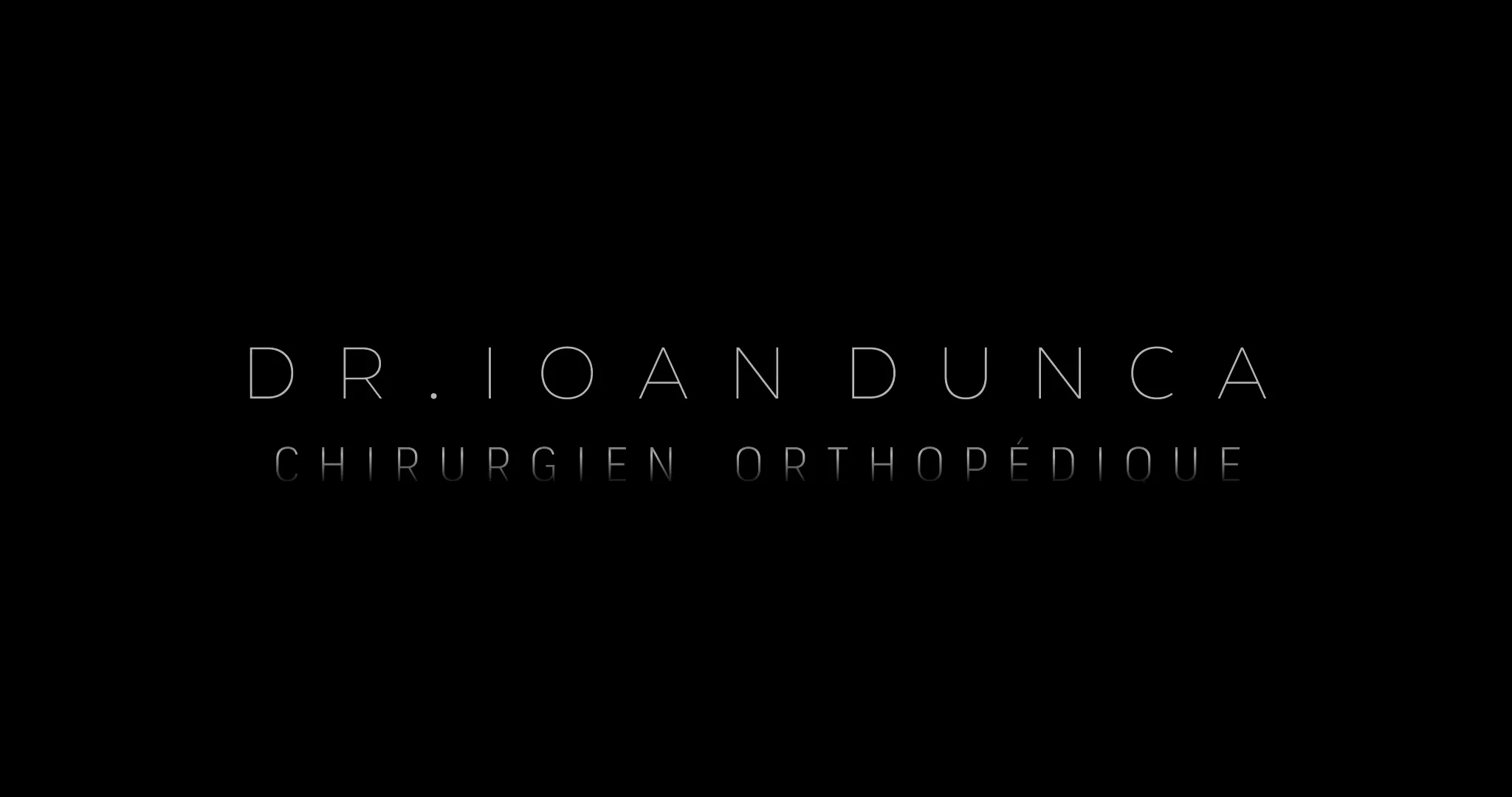 Dr. Ioan Dunca - Chirurgien Orthopédique