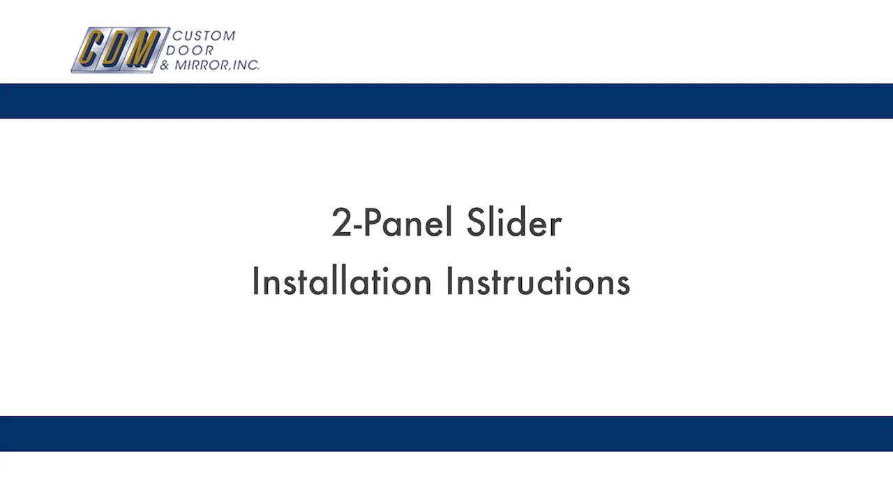 2-Panel Slider Install.mp4