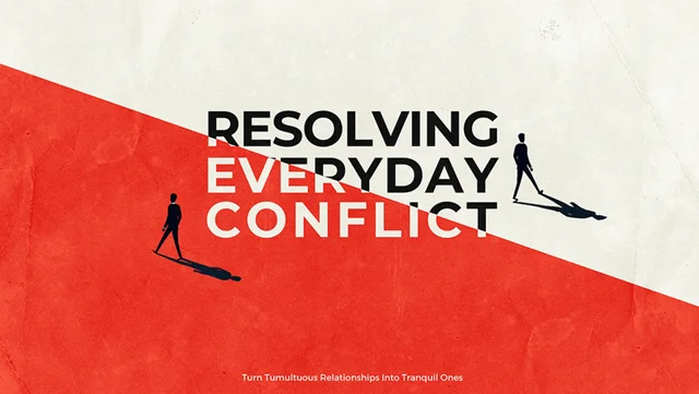 Resolving Everyday Conflict