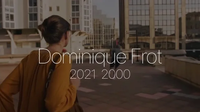 Dominique Frot 2000-2021 on Vimeo