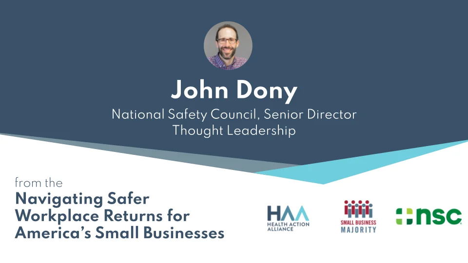 Navigating Safer Workplace Returns – John Dony, NSC