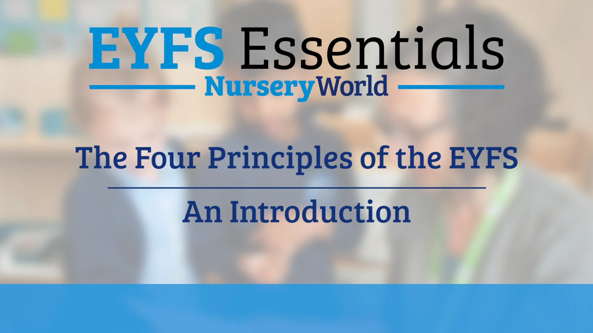 Watch EYFS Essentials - The Four Principles of the EYFS Online | Vimeo ...
