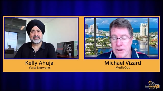 SASE Zero-Trust - Kelly Ahuja, Versa Networks - Techstrong TV
