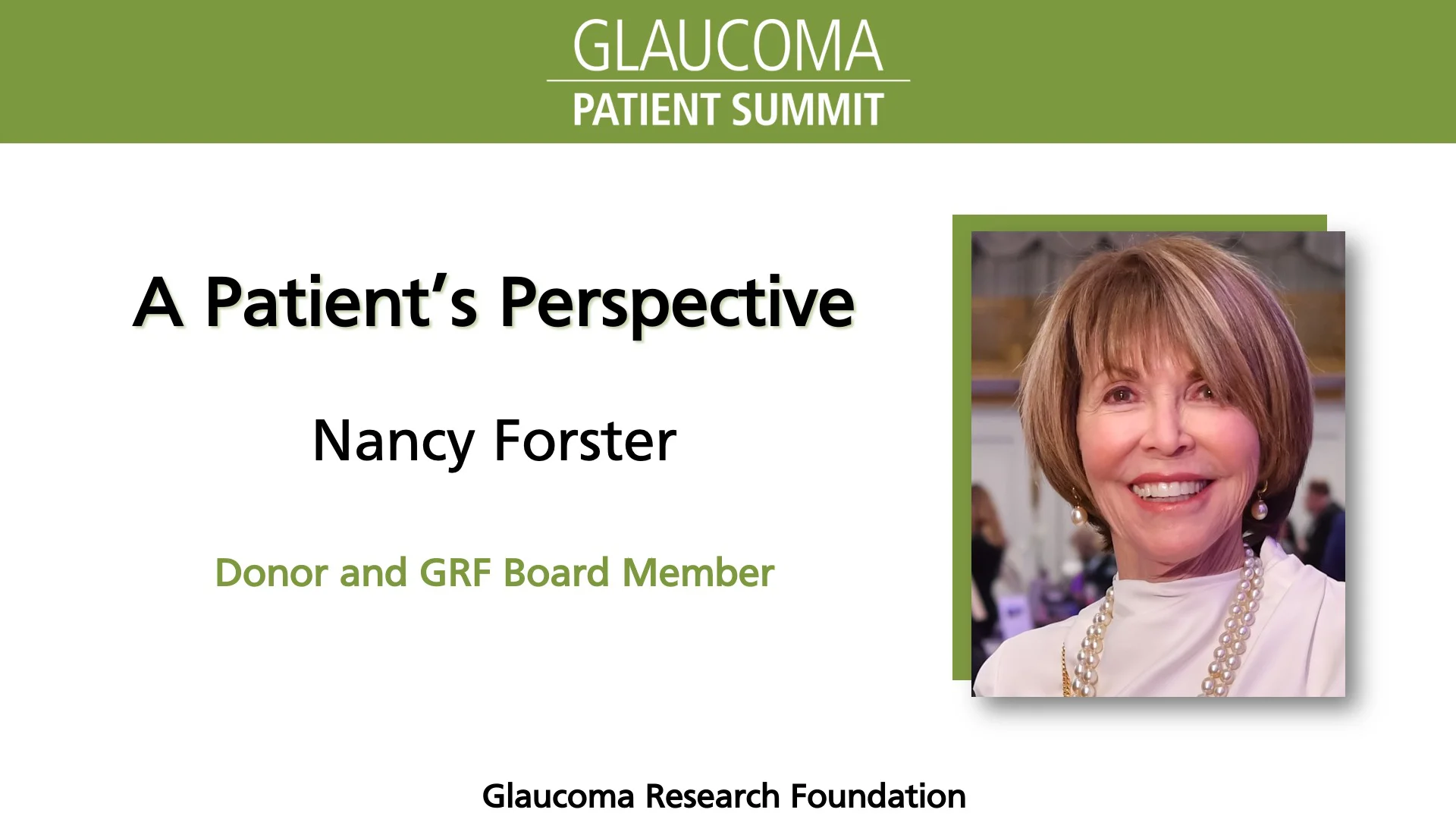Glaucoma Patient Summit: Nancy Forster - A Patient's Perspective on Vimeo
