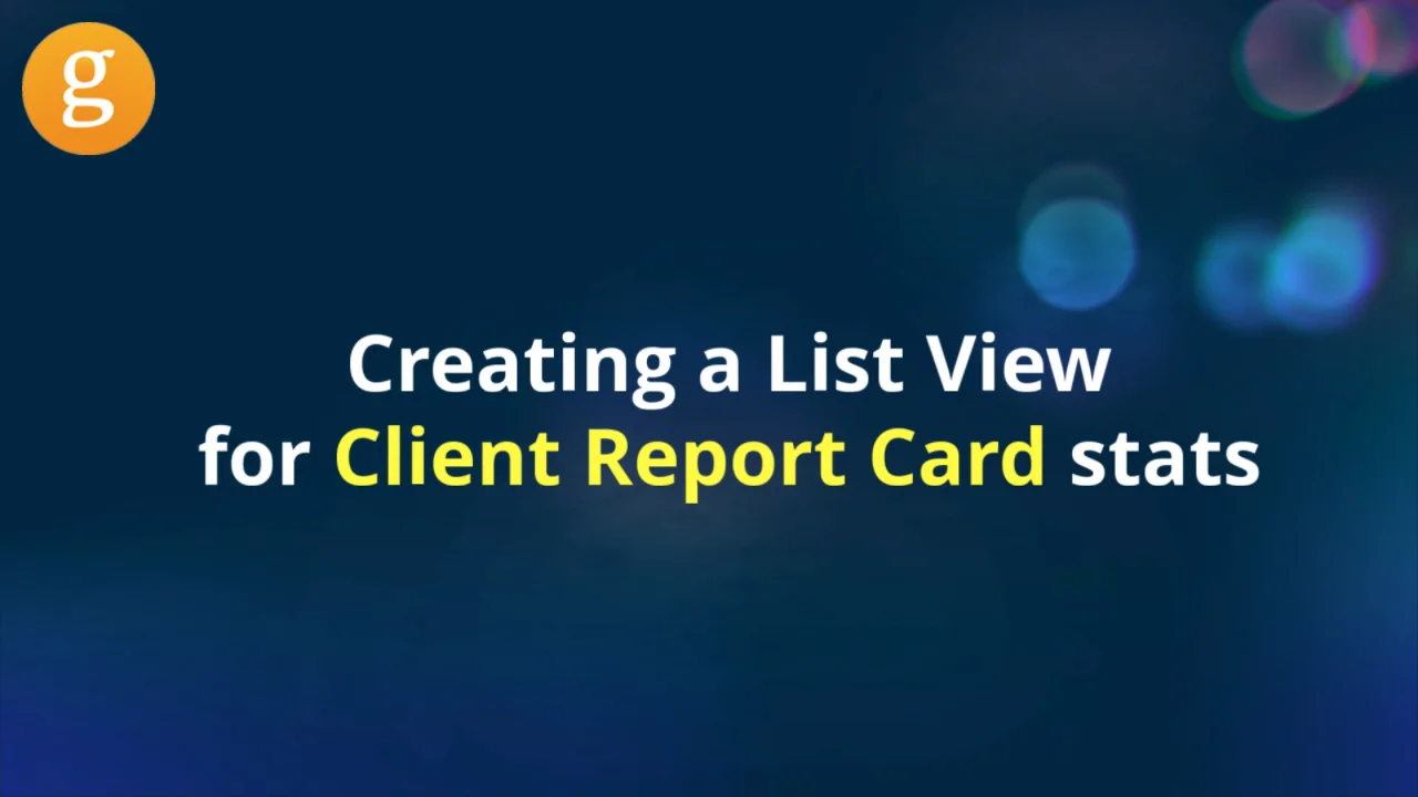 Client Report Card - Creating a List View on Vimeo