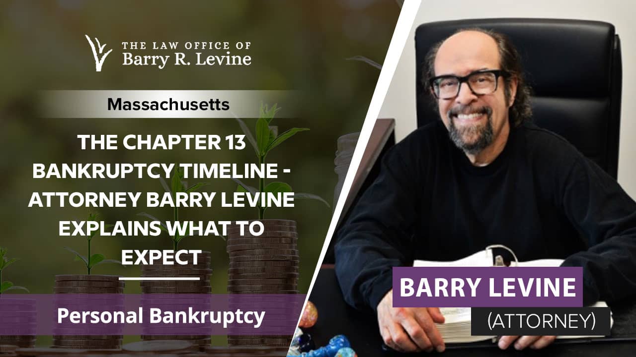 The Chapter 13 Bankruptcy Timeline - Attorney Barry Levine Explains ...