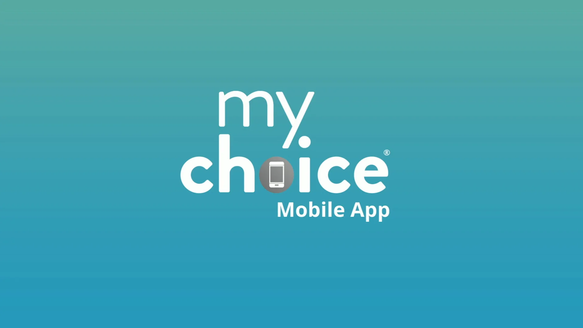 MyChoice Mobile App