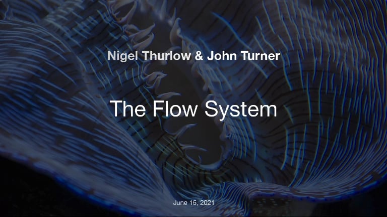 Nigel Thurlow & John Turner - The Flow System on Vimeo